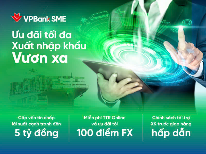 VPBank: điểm tựa vững chắc cho các doanh nghiệp xuất nhập khẩu - Tạp ...